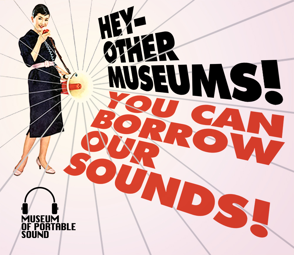 Object Loans – The Museum of Portable Sound
